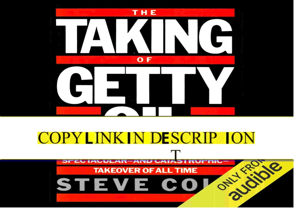 PPT – get [PDF] Download The Taking of Getty Oil: The Full Story of the ...