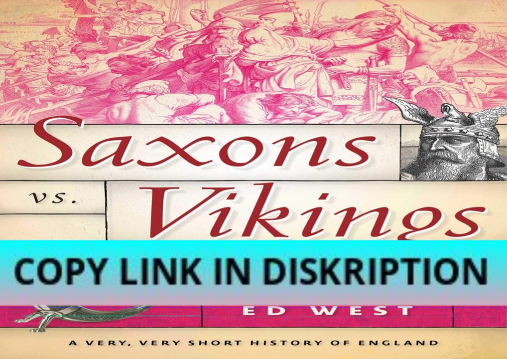 PPT – PDF/READ/DOWNLOAD Saxons vs. Vikings: Alfred the Great and E ...