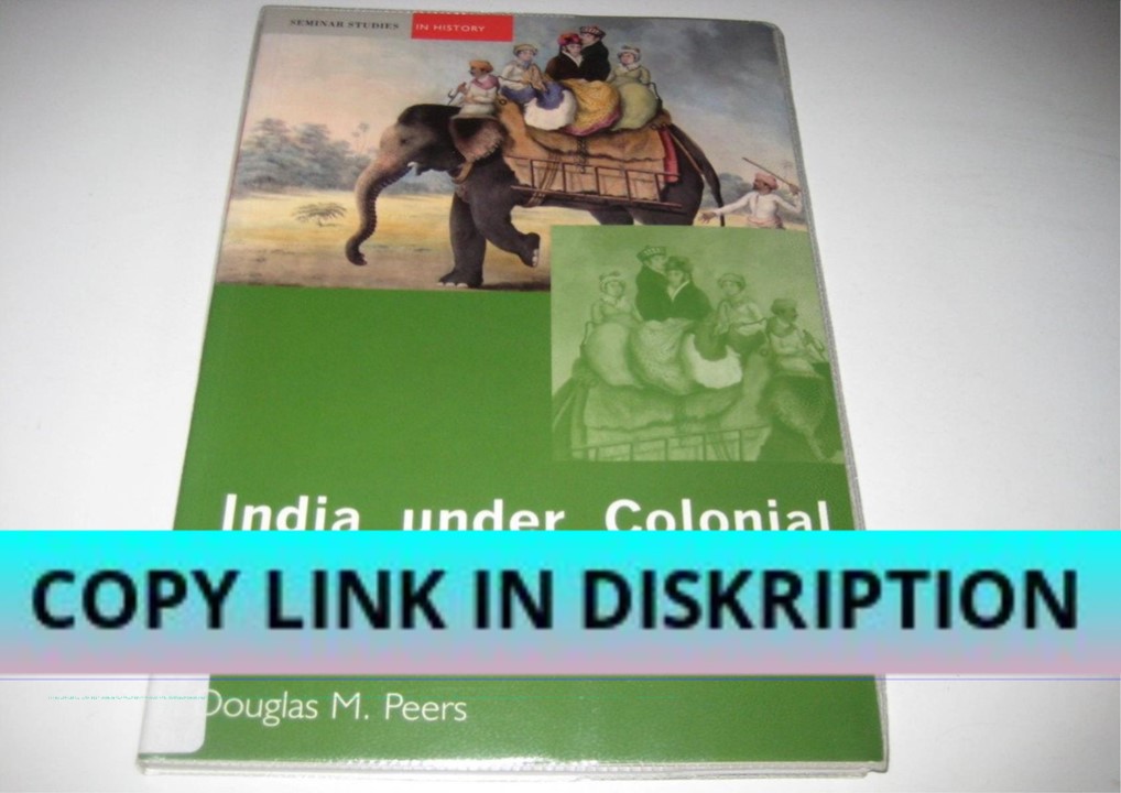 PPT – EPUB DOWNLOAD India under Colonial Rule: 1700-1885 PowerPoint ...
