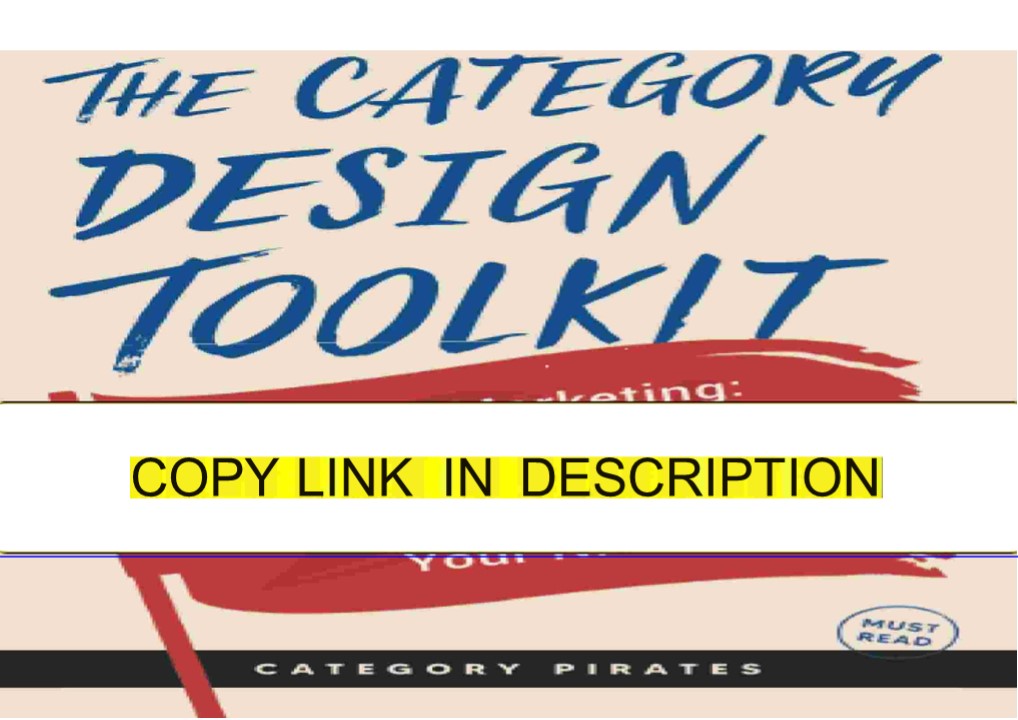 PDF_ The Category Design Toolkit: Beyond Marketing: 15 Frameworks For Creating & (PDF ...