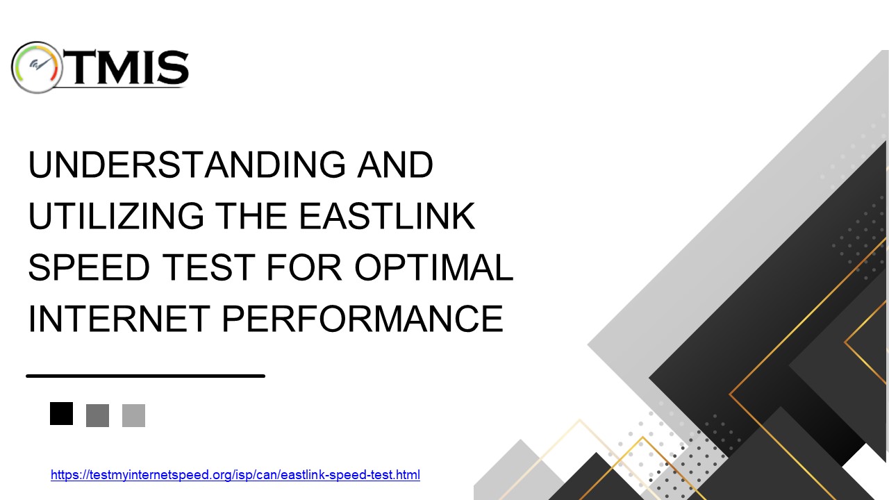 Understanding and Utilizing the Eastlink Speed Test for Optimal ...