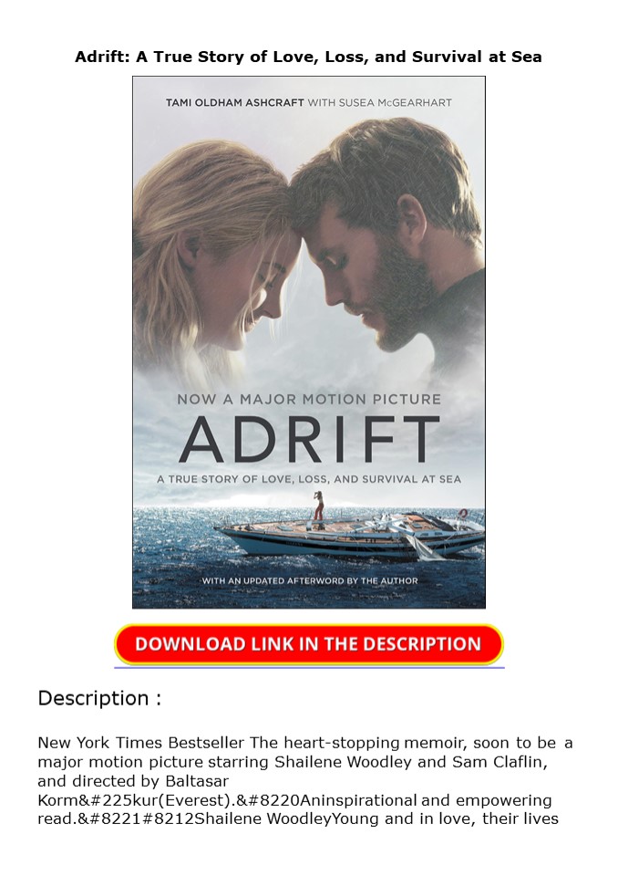 PPT – Download Adrift: A True Story of Love, Loss, and Survival at Sea ...