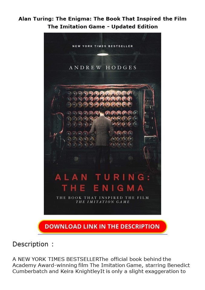 PDF Alan Turing: The Enigma: The Book That Inspired the Film The Imitation Game - Updated ...