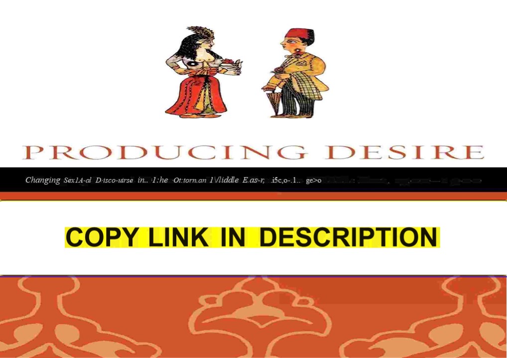 PPT – Pdf Producing Desire: Changing Sexual Discourse in the Ottoman ...