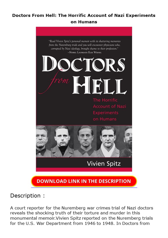 PDF Doctors From Hell: The Horrific Account of Nazi Experiments on ...