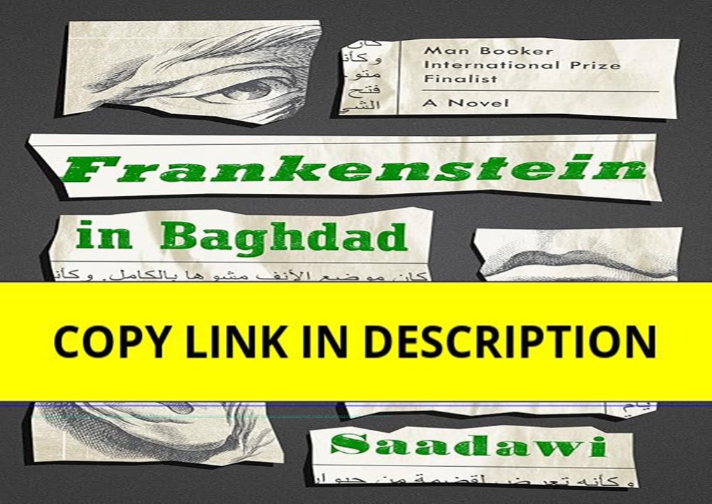 book ️[READ] ️ Frankenstein in Baghdad: A Novel presentation | free to ...
