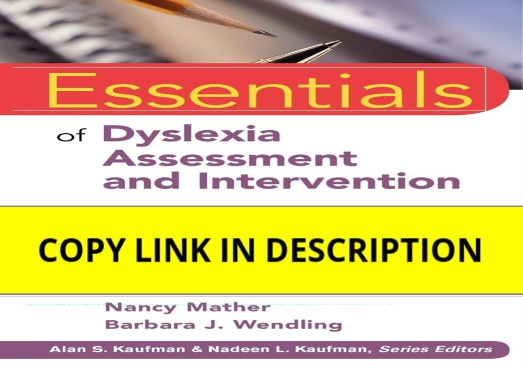 DOWNLOAD [PDF] Essentials of Dyslexia Assessment and Intervention presentation | free to download