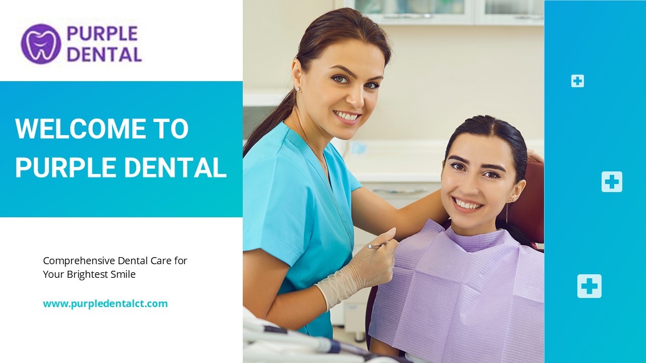 PPT – Purple Dental – Comprehensive Family Dentistry in Norwich, CT ...