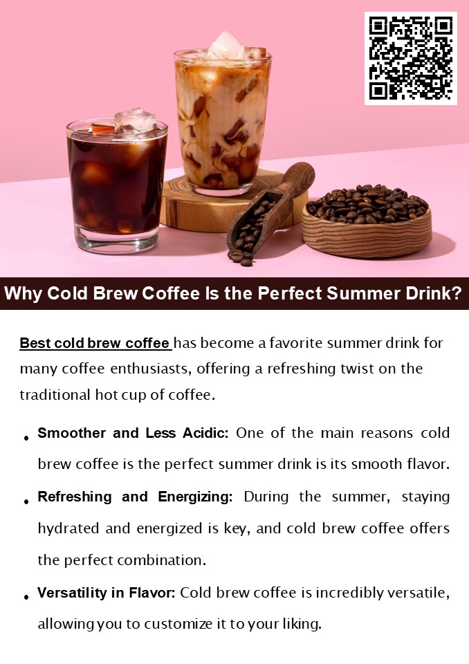 PPT – Why Cold Brew Coffee Is the Perfect Summer Drink? PowerPoint presentation | free to ...