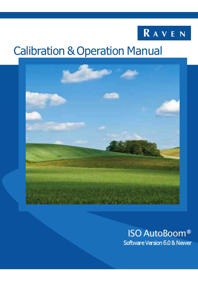 Raven ISO AutoBoom™ System Calibration & Operator’s Manual Instant ...