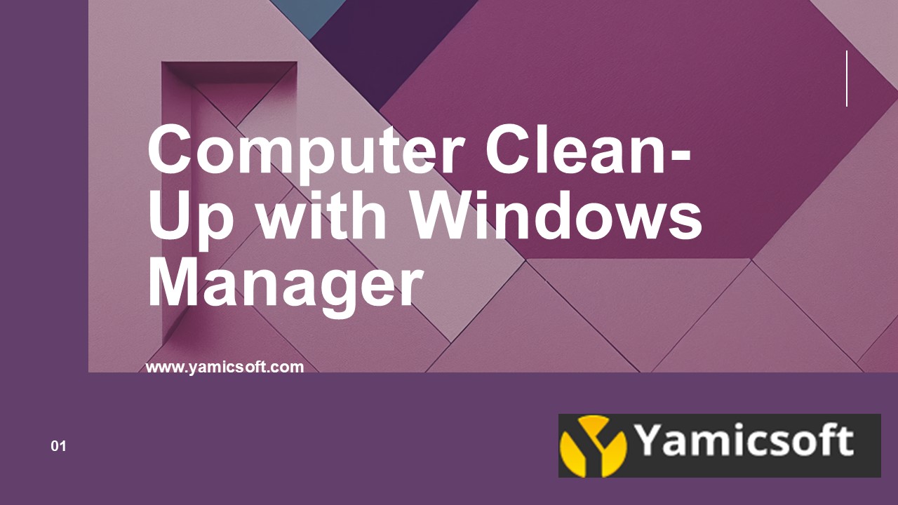 Computer Clean-Up with Windows Manager presentation | free to download