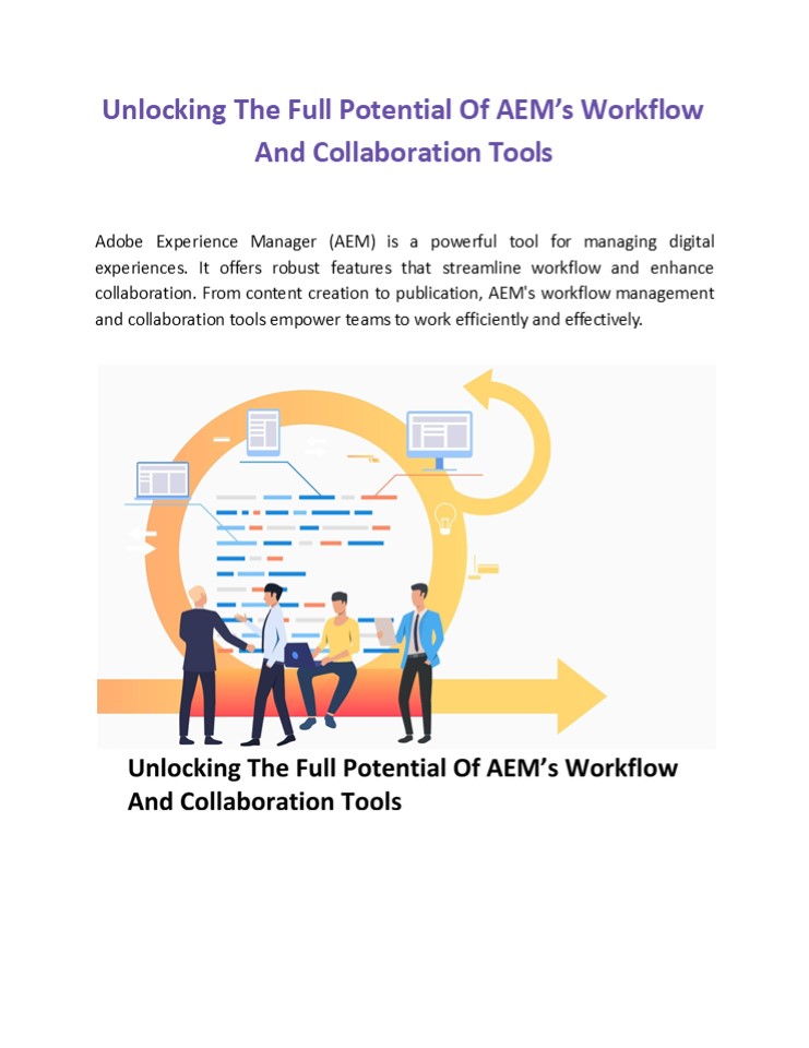 Unlocking The Full Potential Of AEM’s Workflow And Collaboration Tools presentation | free to ...