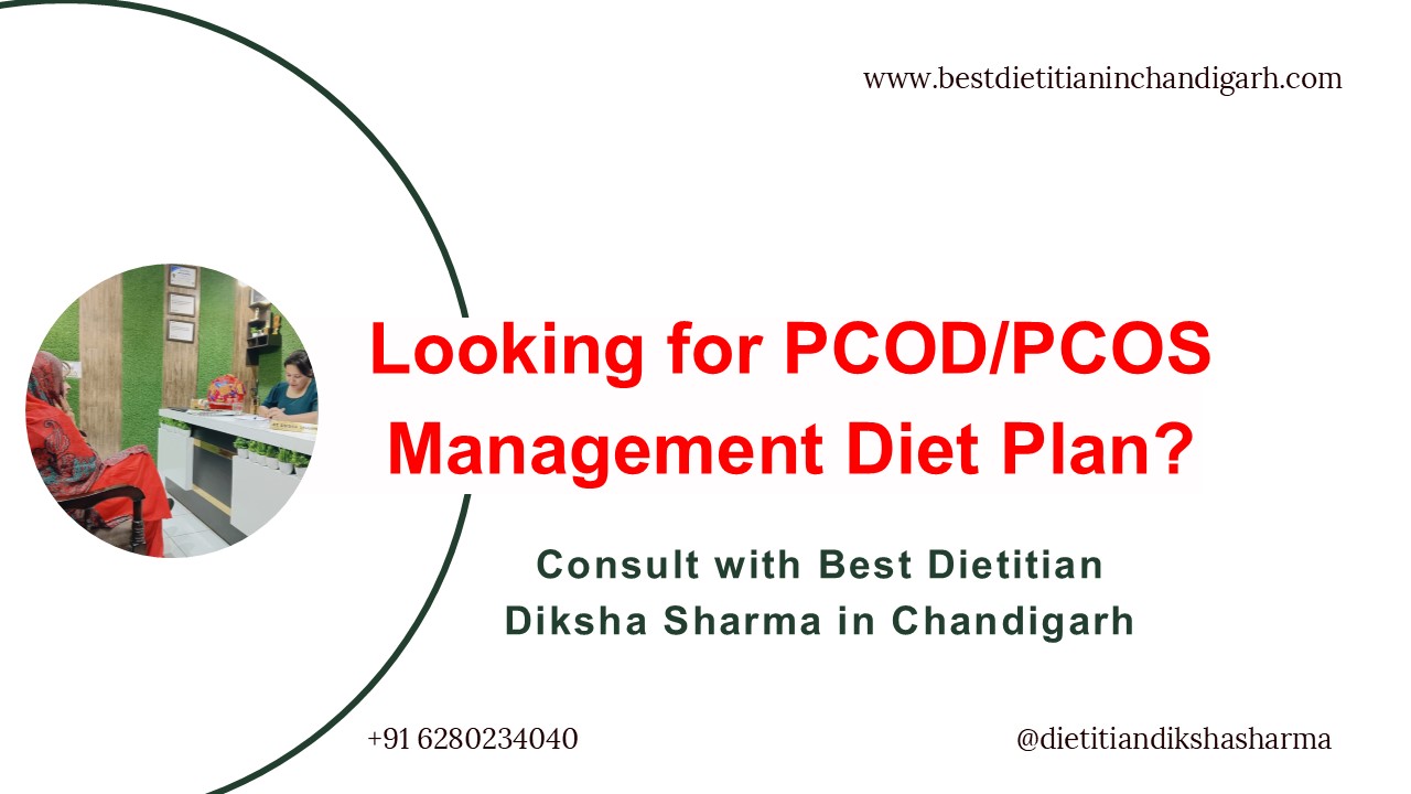 PCOD/PCOS Management Diet Plan by Dietitian in Chandigarh Diksha Sharma presentation | free to ...