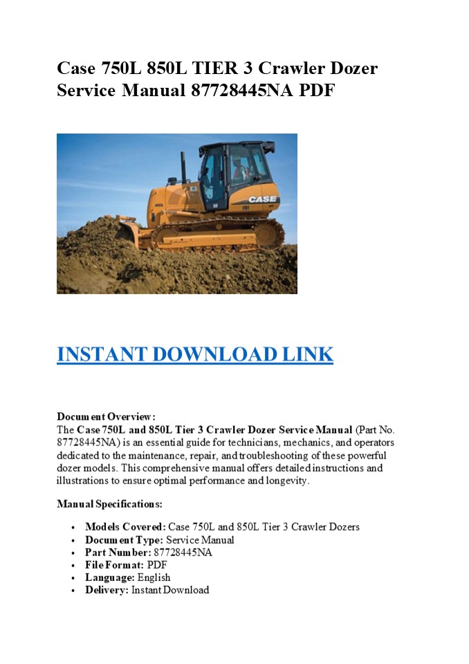 Case 750L 850L TIER 3 Crawler Dozer Service Manual 87728445NA presentation | free to download