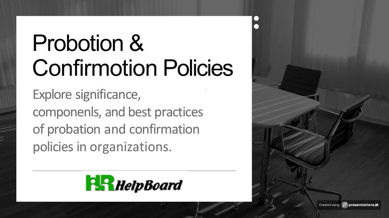 Probation and Confirmation Policy, What Is Probation Period ...