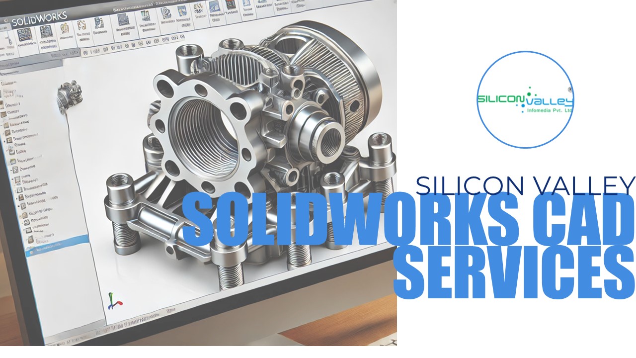 solidworks cad services by silicon valley presentation | free to download