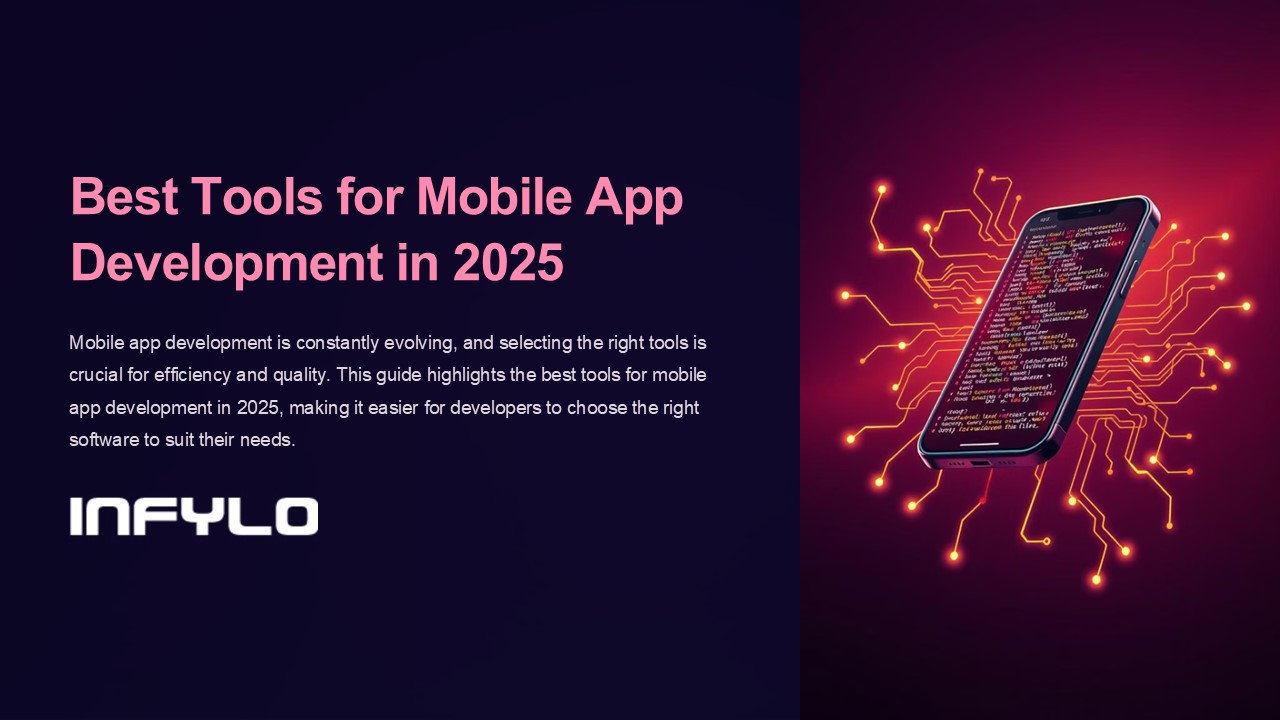The Future of Mobile Development: Tools You Need in 2025 presentation ...