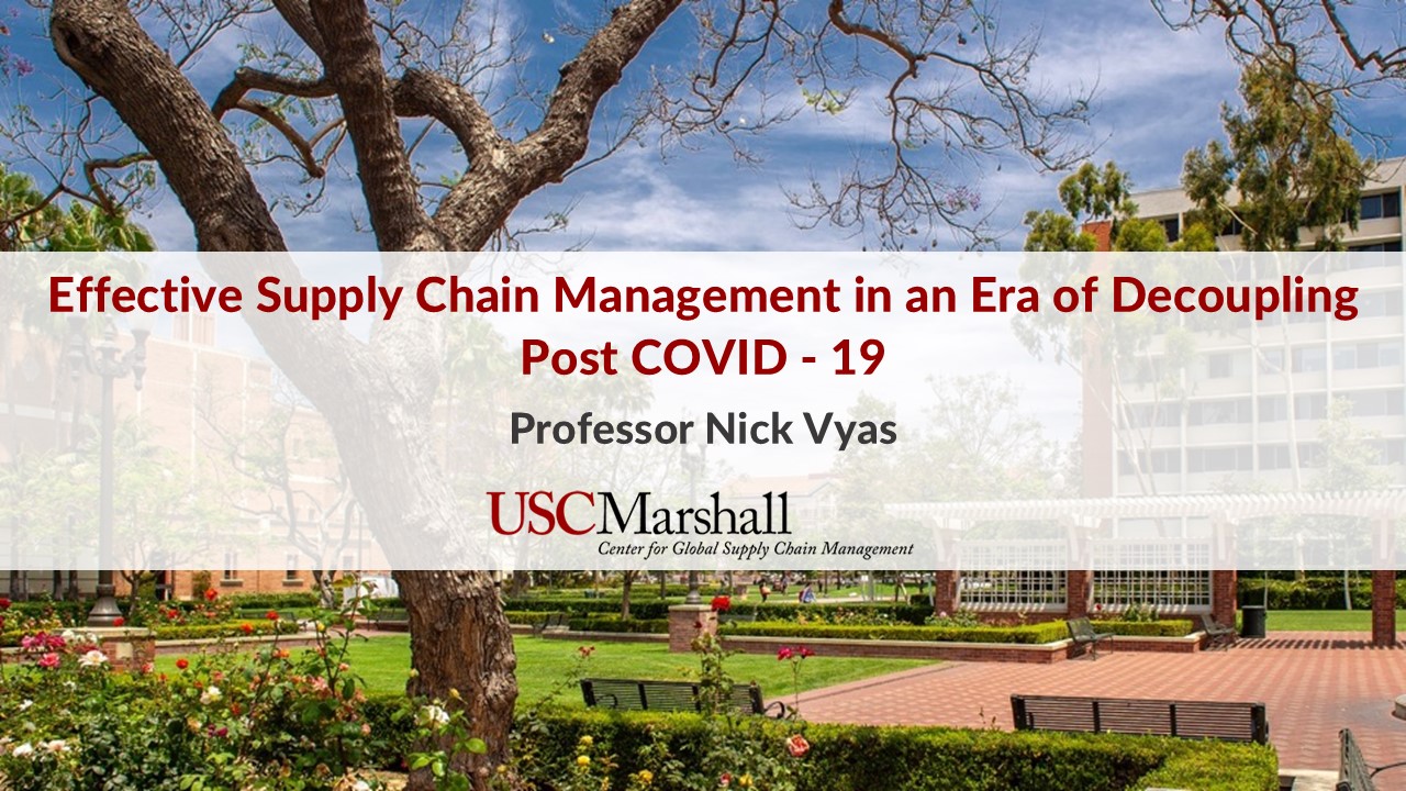 PPT – Effective Supply Chain Management in an Era of Decoupling Updated ...