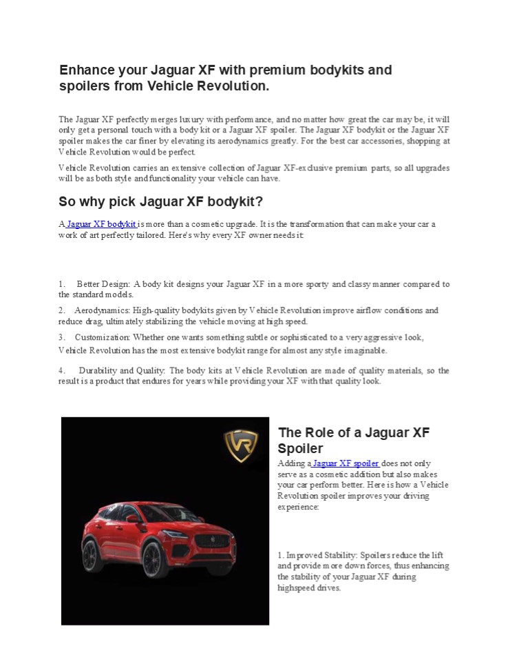 Enhance your Jaguar XF with premium bodykits and spoilers from Vehicle Revolution. presentation ...