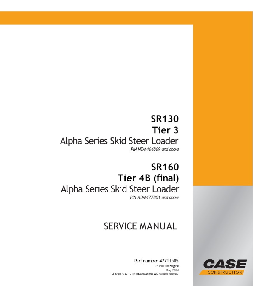 CASE SR130 Tier 3 and SR160 Tier 4B (final) Alpha Series Skid Steer ...