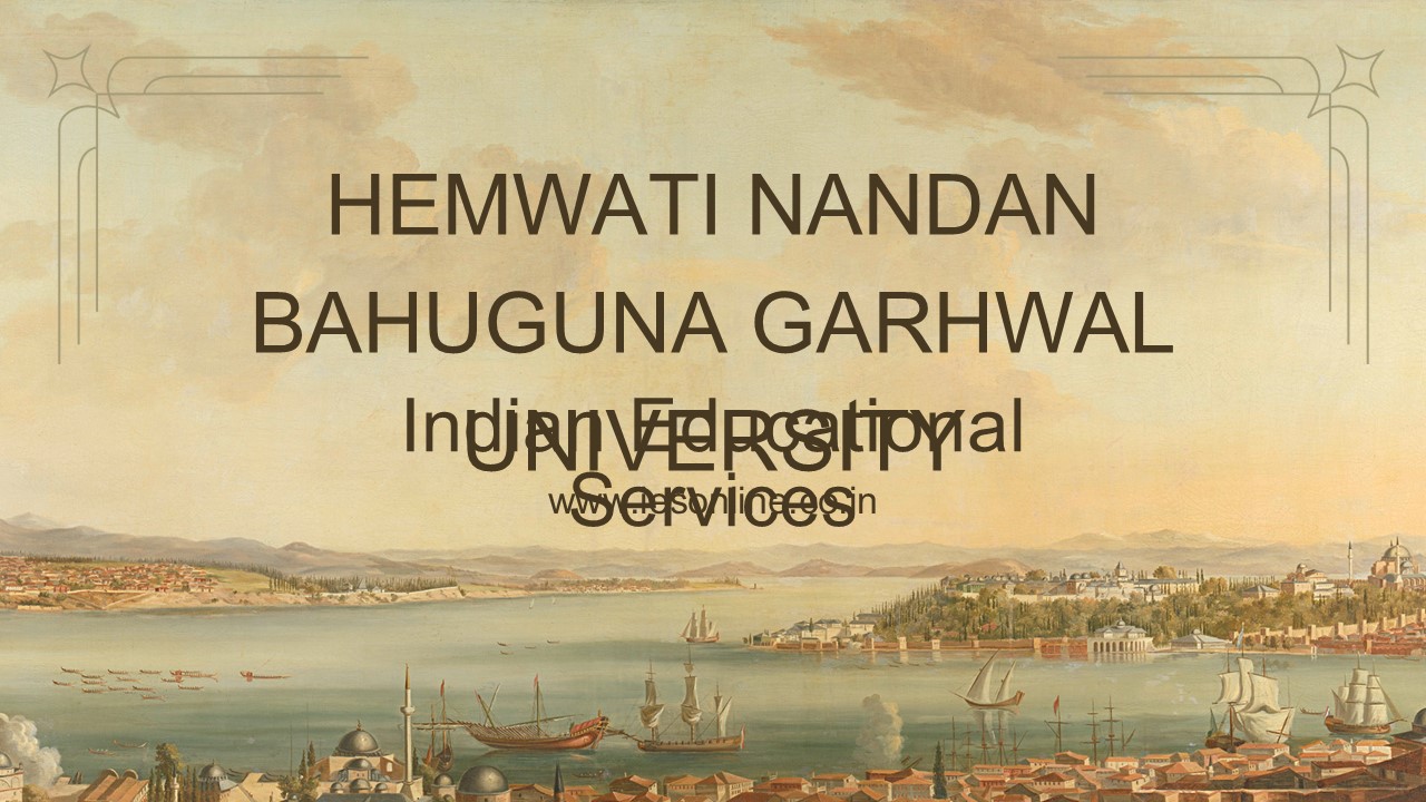 Hemwati Nandan Bahuguna Garhwal University presentation | free to download
