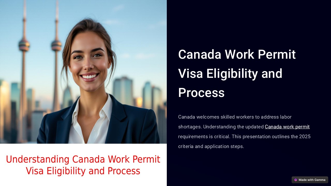 Understanding Canada Work Permit Visa Eligibility and Process ...