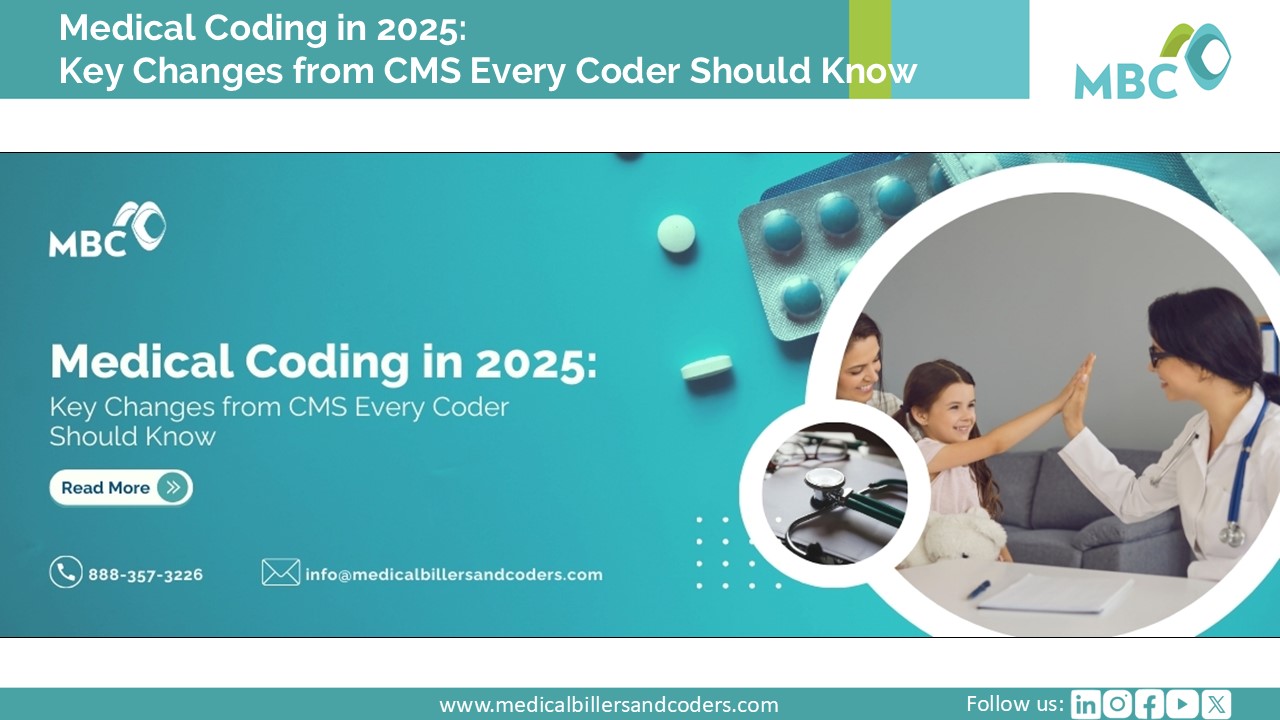 Medical Coding in 2025: Key Changes from CMS Every Coder Should Know ...