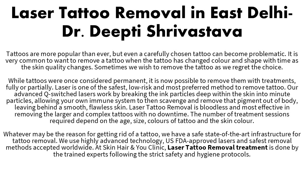 PPT – Laser Tattoo Removal in East Delhi-Dr. Deepti Shrivastava ...