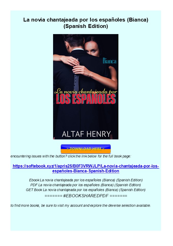 DOWNLOAD La novia chantajeada por los españoles (Bianca) (Spanish Edit presentation | free to ...