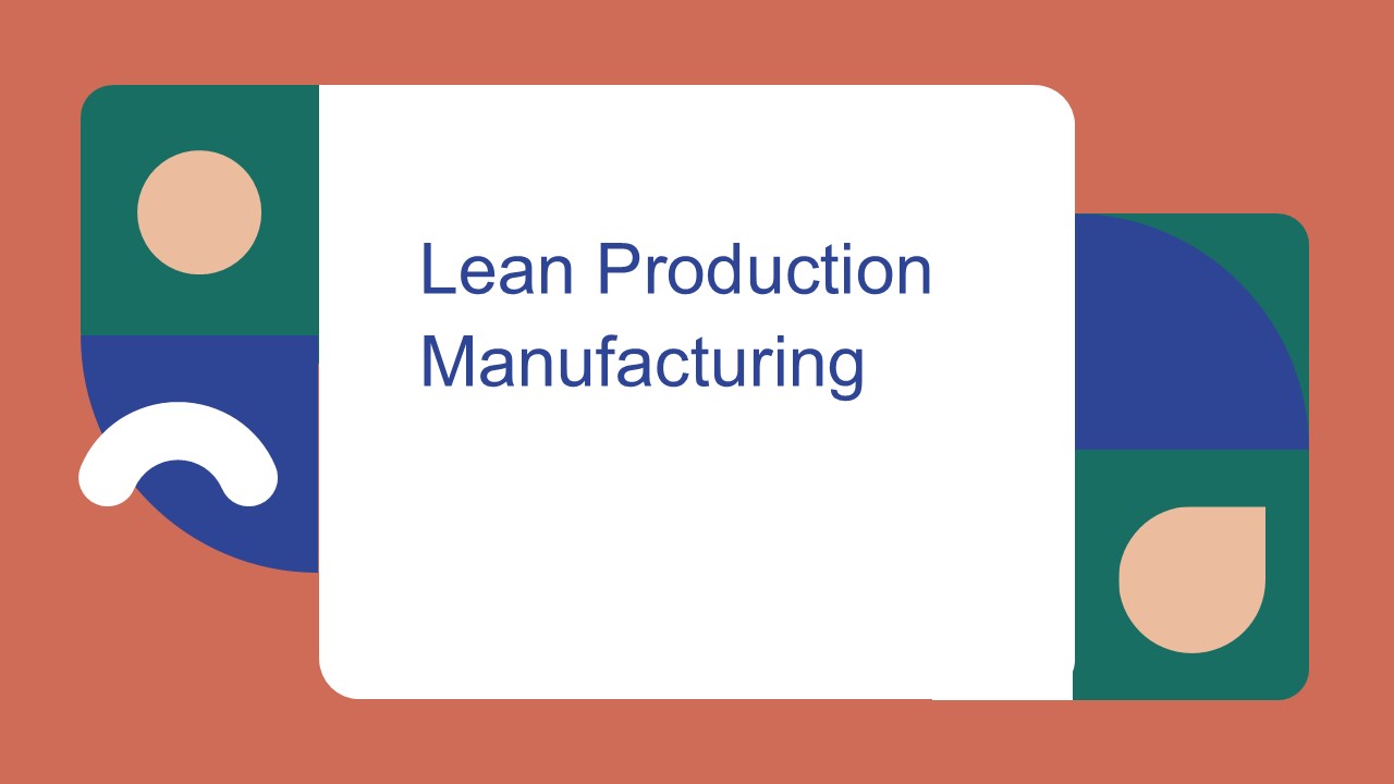 Lean Production Manufacturing presentation | free to download