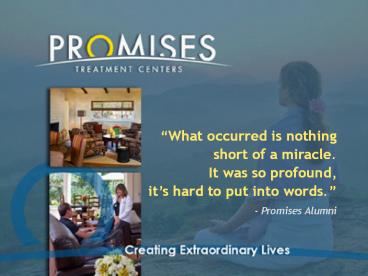 PPT – Promises Treatment Centers PowerPoint presentation | free to view ...