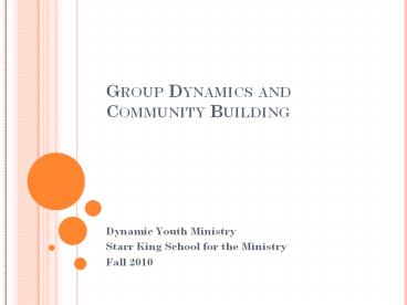 Presentation: Group Dynamics presentation | free to download