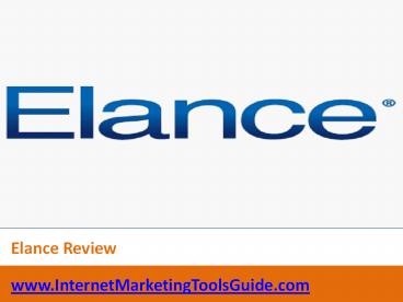 Elance Review presentation | free to view