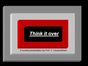 2011Apr04_Think it Over presentation | free to view
