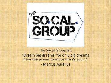 PPT – The Socal group inc PowerPoint presentation | free to view - id ...