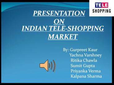PPT – Teleshopping PowerPoint presentation | free to view - id: 380f6e ...