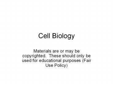 Cell Biology1 presentation | free to view