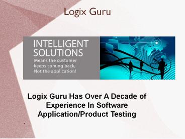 PPT – Logix Guru - Decade of Experience In Software Application/Product ...
