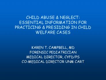 child abuse & neglect: essential information for practicing ...