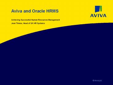Aviva and Oracle HRMS presentation | free to download