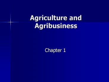 Agriculture and Agribusiness presentation | free to view
