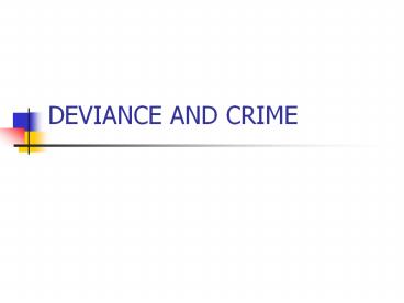 DEVIANCE AND CRIME presentation | free to download