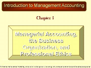 Managerial Accounting and the Business Organization presentation | free ...