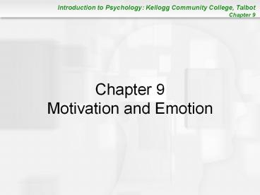Chapter 9 Motivation and Emotion presentation | free to download