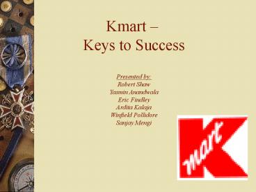 Kmart – 4 Marketing Keys to Success presentation | free to view