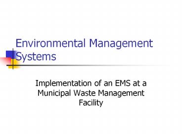 Environmental Management Systems presentation | free to view