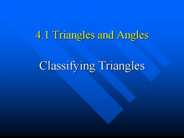 4.1 Triangles and Angles presentation | free to view
