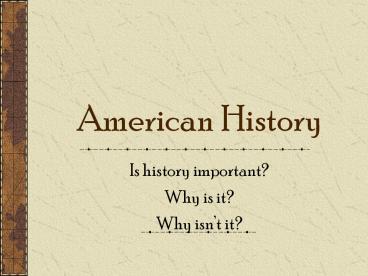 PPT – American History PowerPoint presentation | free to view - id ...