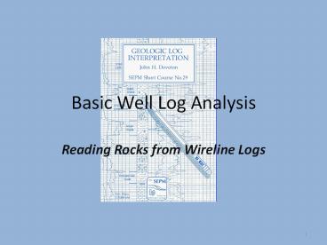 Basic Well Log Analysis presentation | free to view