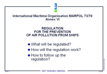 International Maritime Organisation MARPOL 73/78 Annex VI REGULATION ...